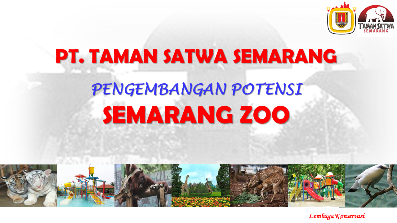 PENGEMBANGAN SEMARANG ZOO